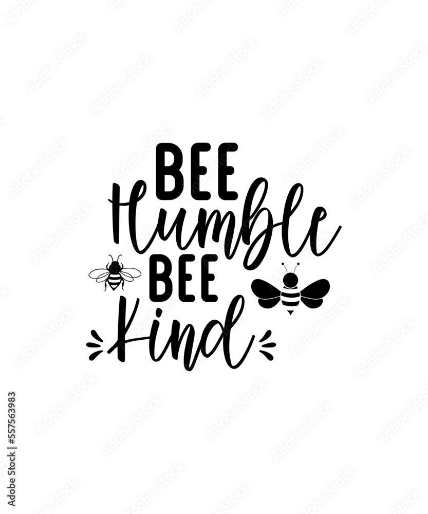 Bee SVG Bundle, Bee Kind Svg, Bee Happpy Svg, Bee Svg, Bee Sayings Svg ...
