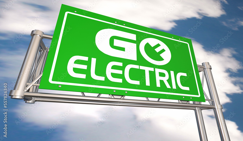 Go Electric Freeway Highway Sign EV Vehicle Drive Transportation 3d ...