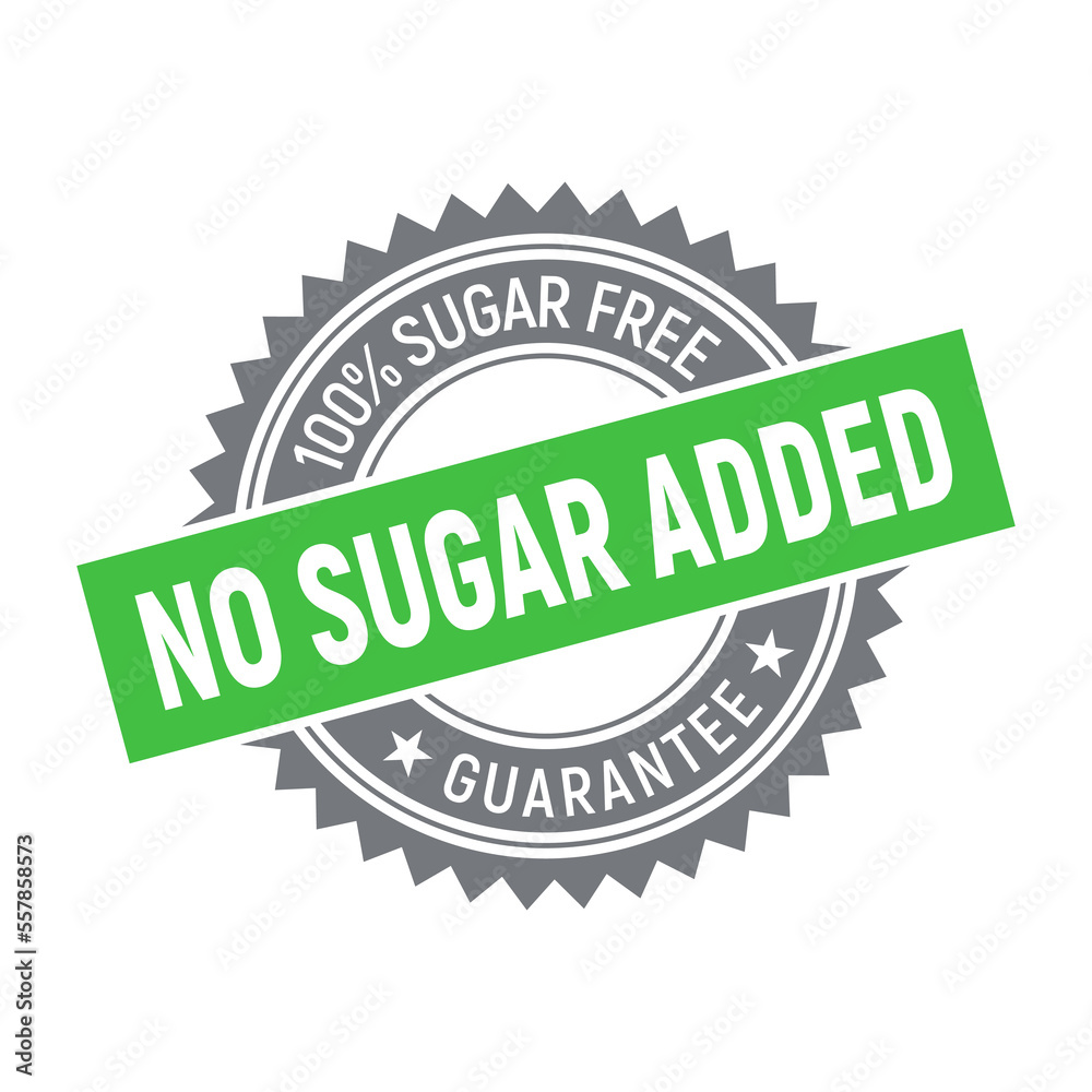 Badge no sugar added. Gray and green 100% sugar-free rubber stamp ...