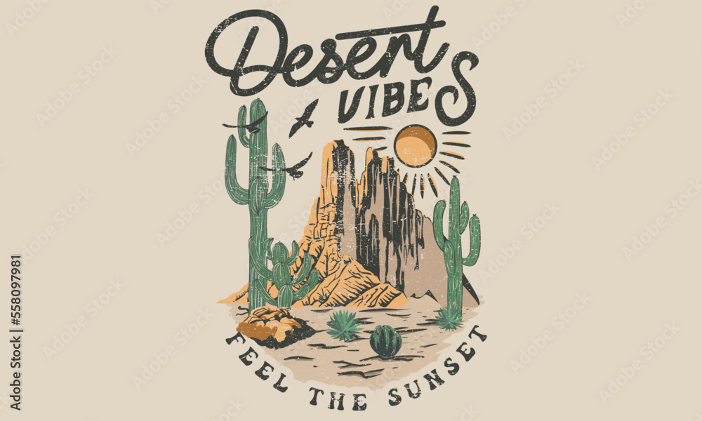 Desert vibes vector t-shirt design. Desert mountain graphics print ...