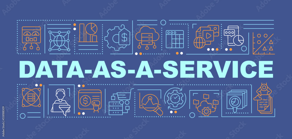 Data as service word concepts dark blue banner. Cloud based software ...