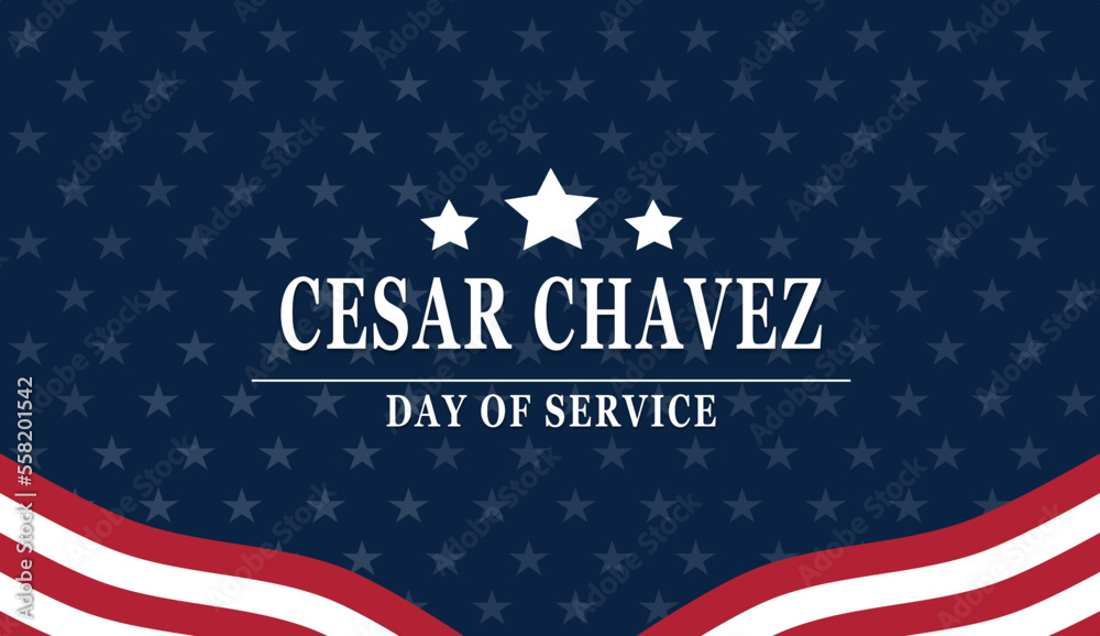 Cesar Chavez Day. March 31. Holiday concept. Template for background ...