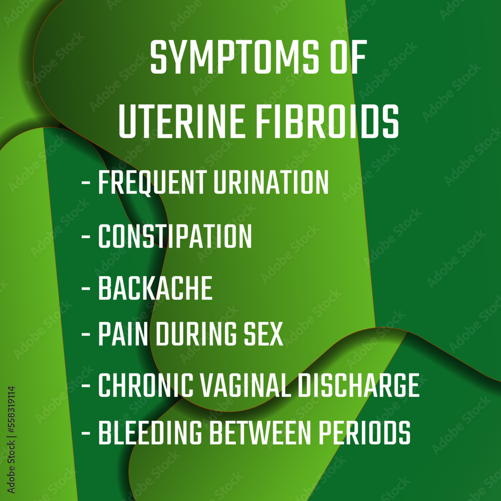 symptoms of Uterine fibroids. Vector illustration for medical journal ...