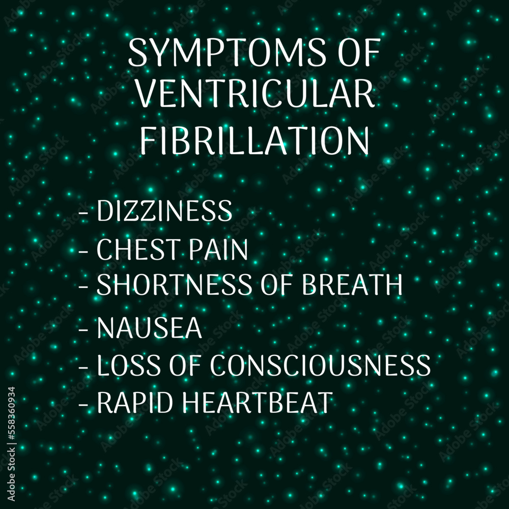 symptoms of Ventricular fibrillation. Vector illustration for medical ...
