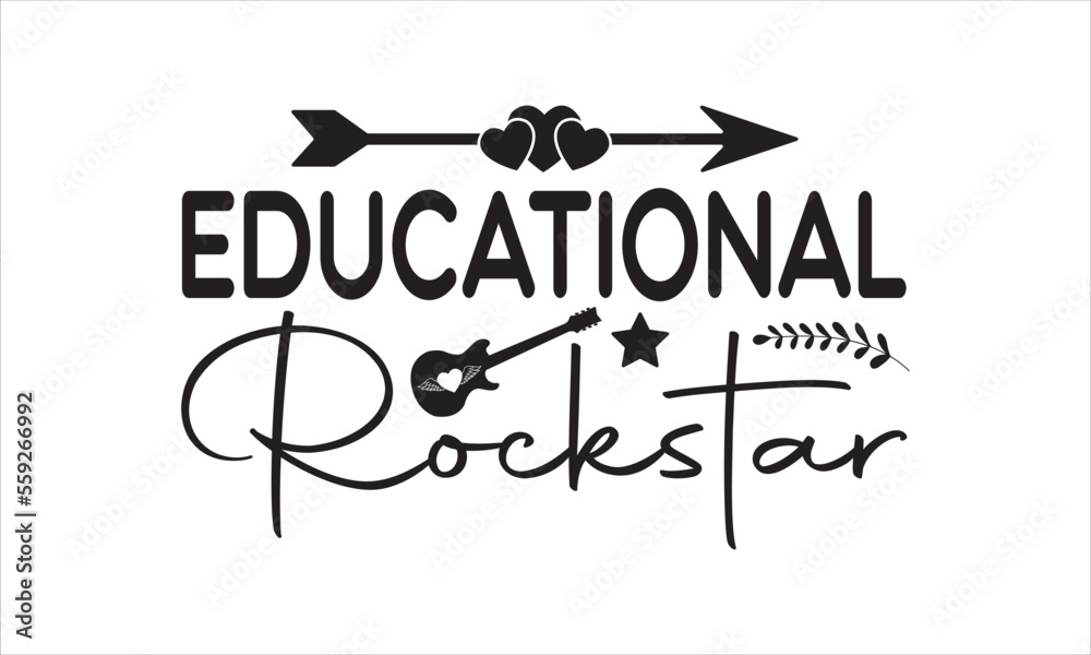 Educational rockstar svg, Teacher Svg Bundle, teacher shirt svg ...