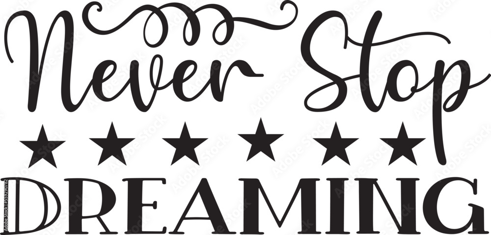 Dream Svg, Dream Svg design, Dream Svg t-shirt design, Dream Svg t ...