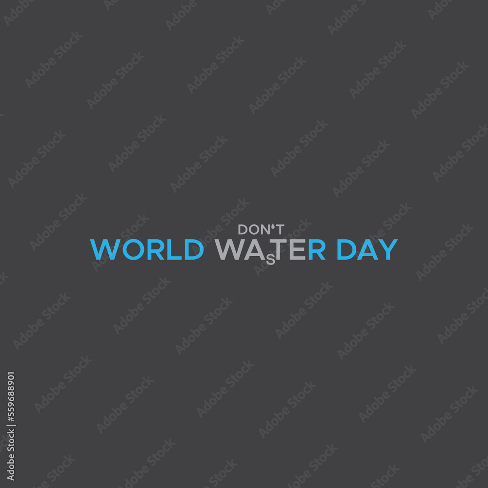 This is a typography logo with the word 'Don't waste water' Stock ...