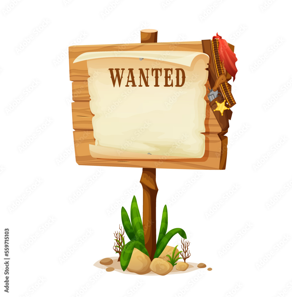 Cartoon wild west wanted board, wooden sign. Isolated vector western ...