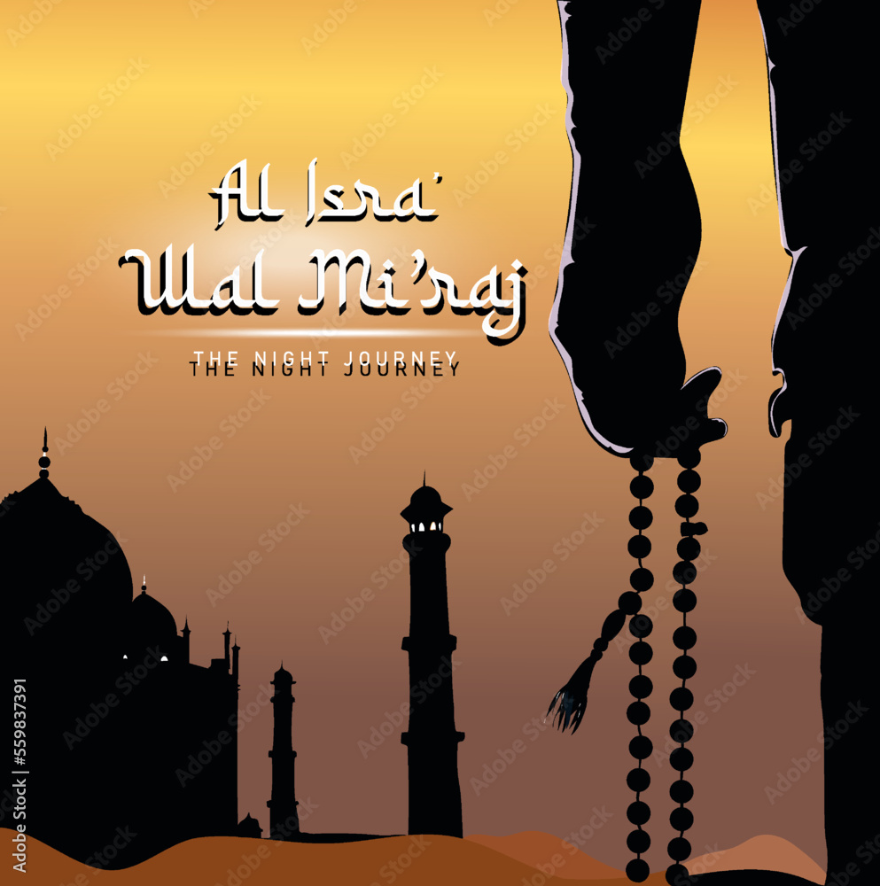 Al-Isra wal Mi'raj Translate: Night Journey of Prophet Muhammad Vector ...