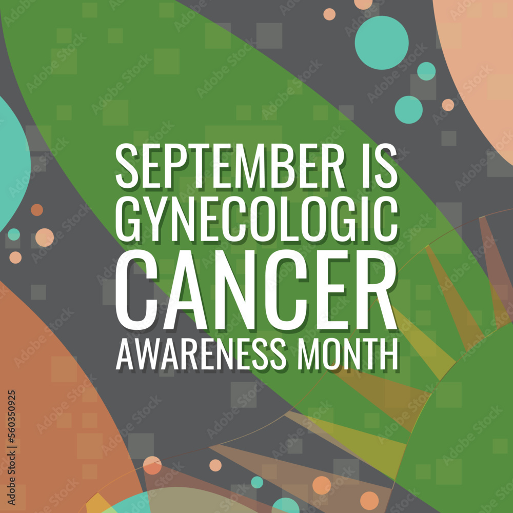 September Is Gynecologic Cancer Awareness Month Design Suitable For