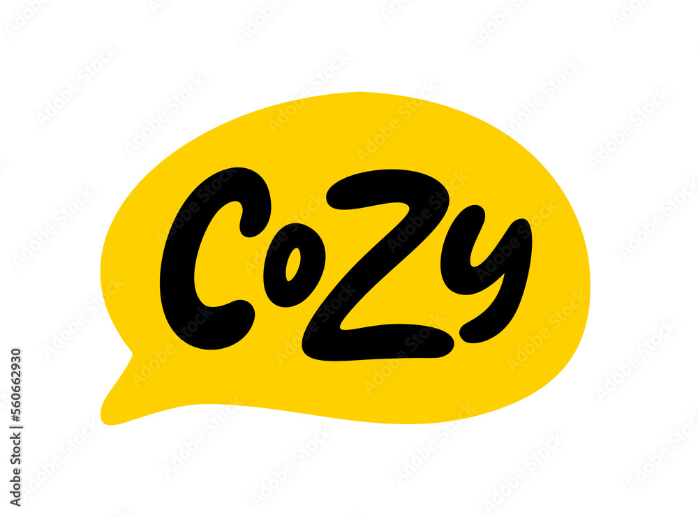 Cozy text. Speech bubble cozy. Only one single word. Printable graphic ...