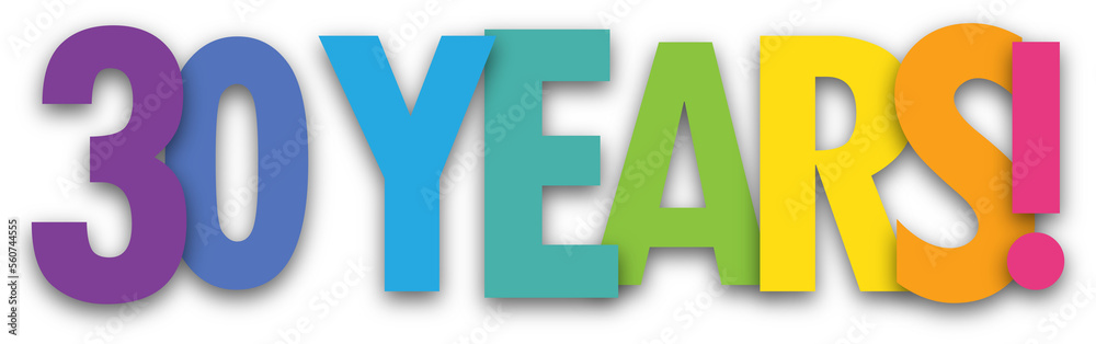 30 YEARS! colorful typography banner on transparent background Stock ...
