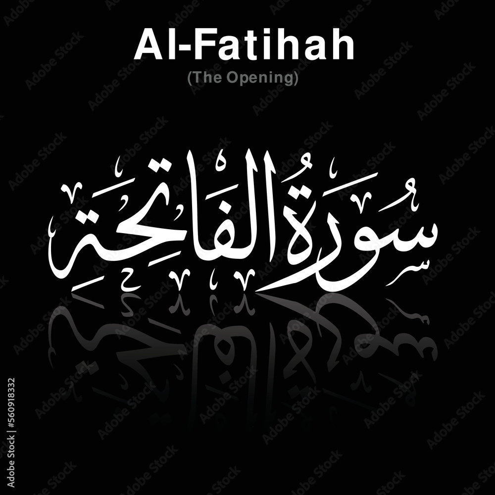The name of surah in Holy Quran Al-Fatihah chapter (The Opening ...