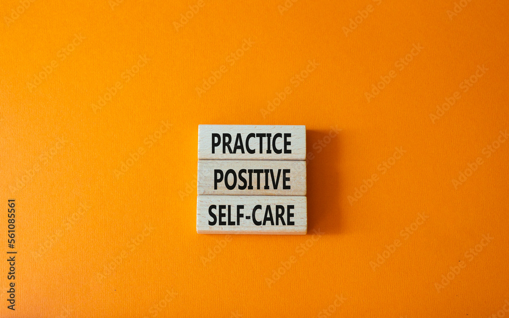 Practice Positive Self-care symbol. Concept words Practice Positive ...