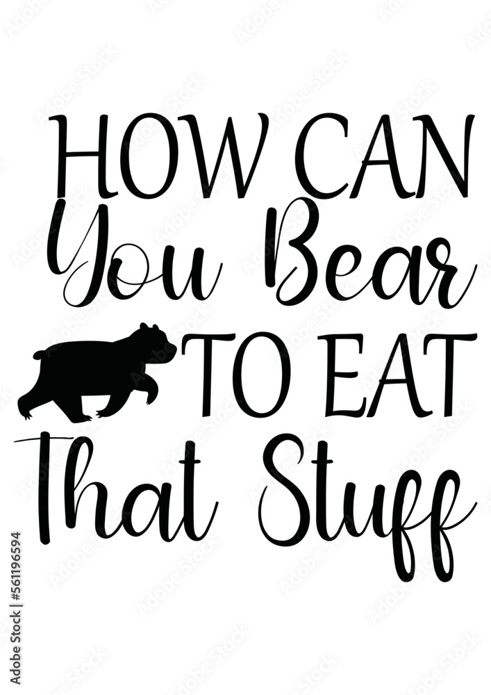 How can you bear to eat that stuff Stock Vector | Adobe Stock
