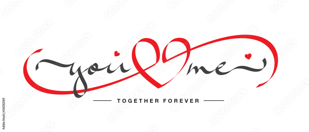 You and me together forever handwritten script ribbon lettering and ...