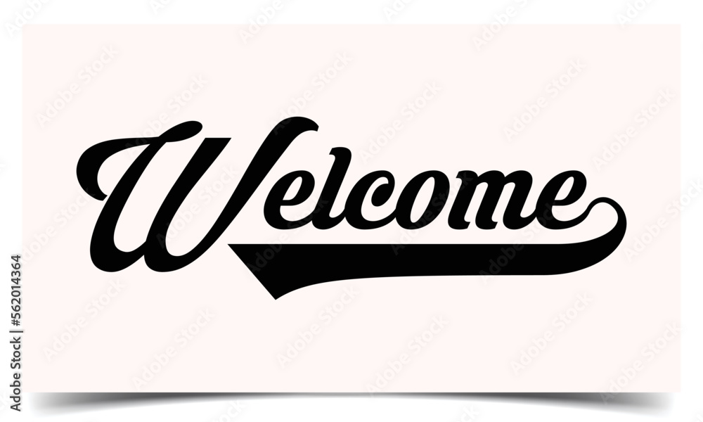 Welcome lettering sign. Welcome lettering text. Modern calligraphy ...