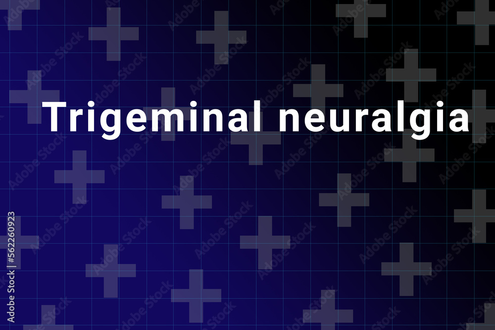 Trigeminal neuralgia disease Illustration. Trigeminal neuralgia title ...