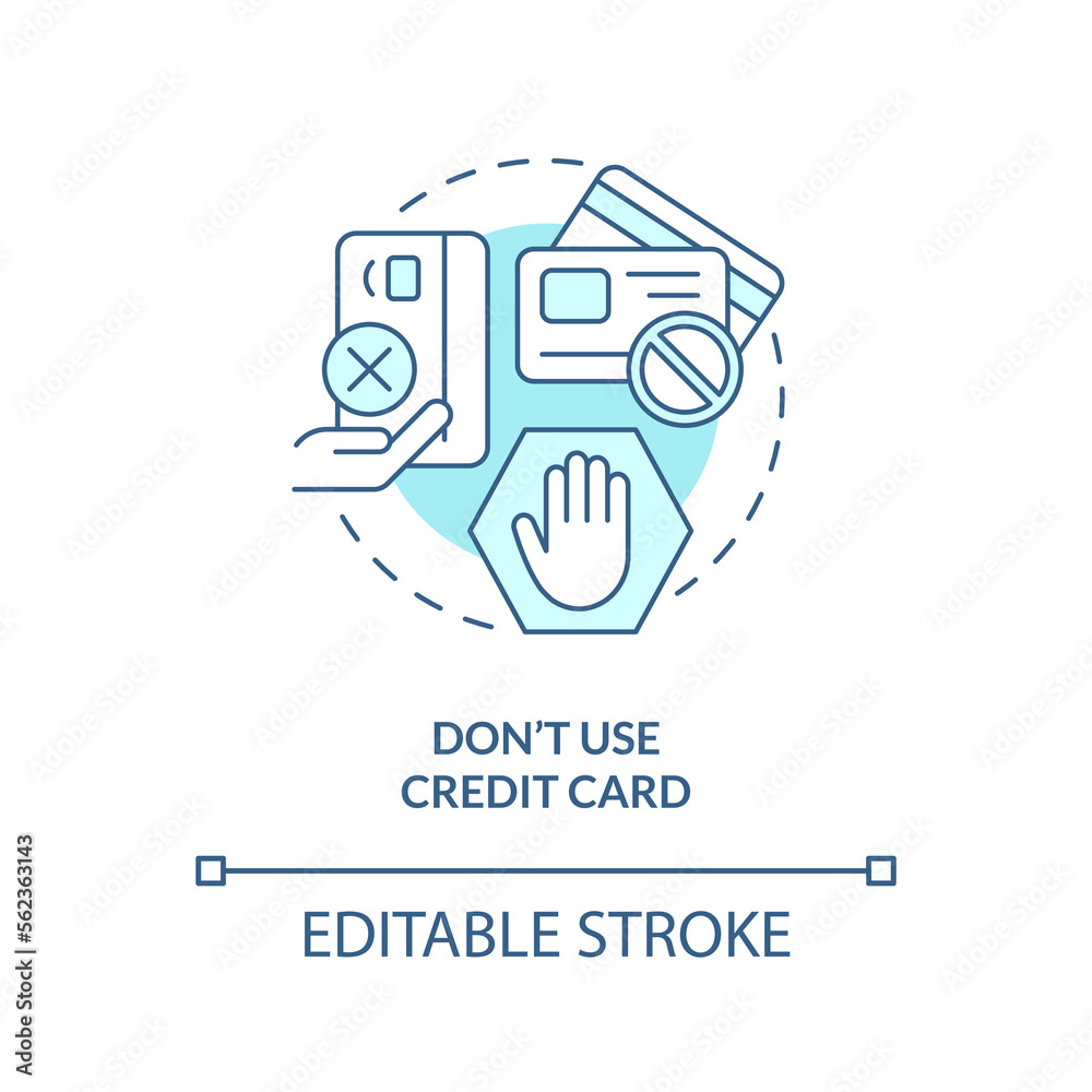 Do not use credit card turquoise concept icon. Saving money. Investing ...