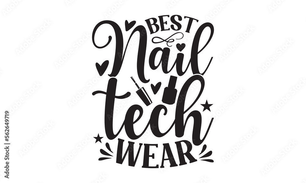 Best Nail Tech Wear - Nail Tech t shirt design, Hand drawn lettering ...