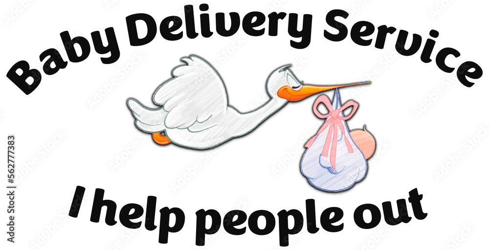 ภาพประกอบสต็อก Funny midwife sign " Baby Delivery Service ! I help ...