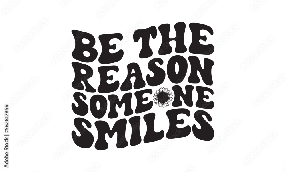Be the reason someone smiles - Barthroom T-shirt Design, Hand drawn ...
