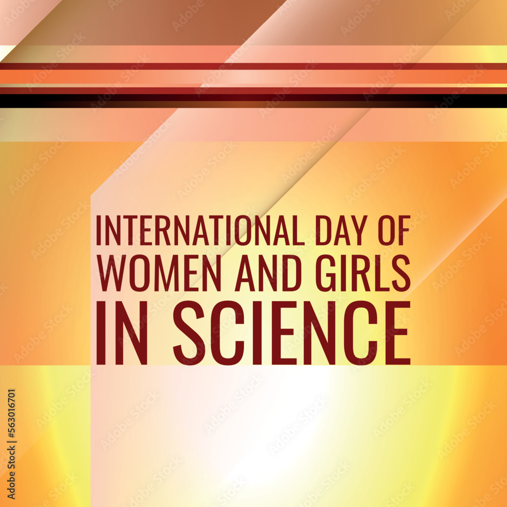 International Day of Women and Girls in Science. Design suitable for ...