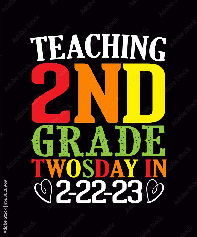 Teaching 2nd-grade Twosday in 2-22-23 T-Shirt Happy Twosday SVG ...