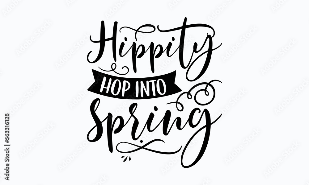 Hippity hop into spring - Easter Sunday typography svg design ...