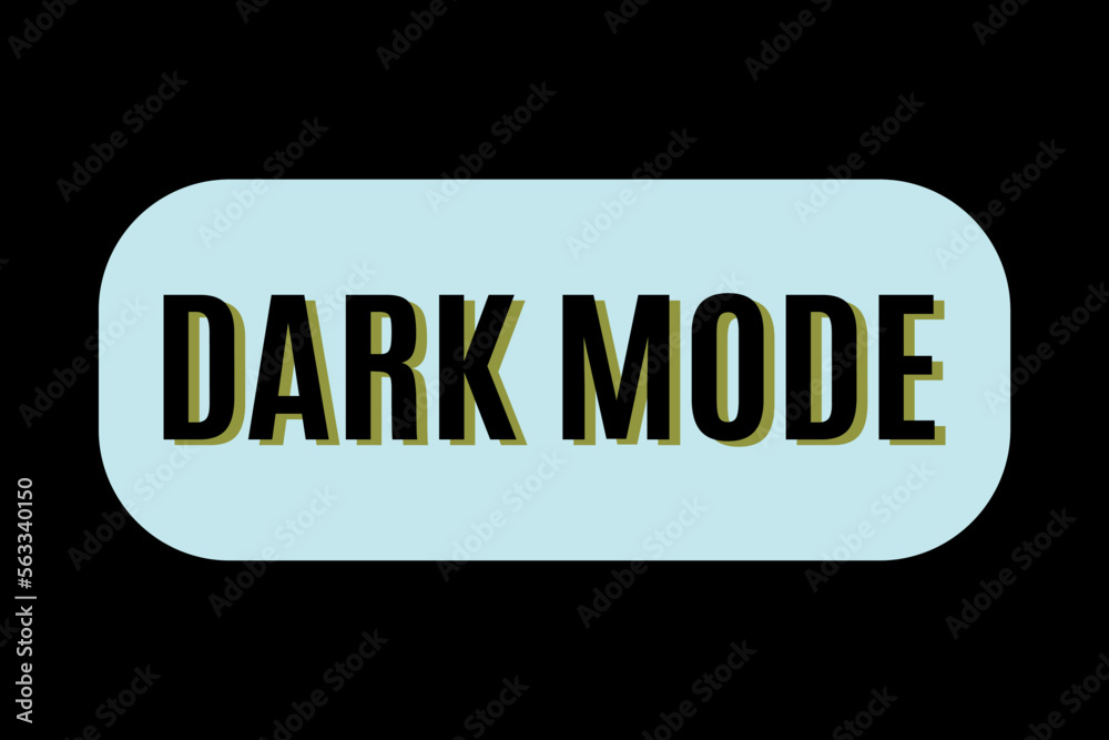 DARK MODE text on white rounded rectangular shape in black background ... DARK MODE text on white rounded rectangular shape in black background ...
