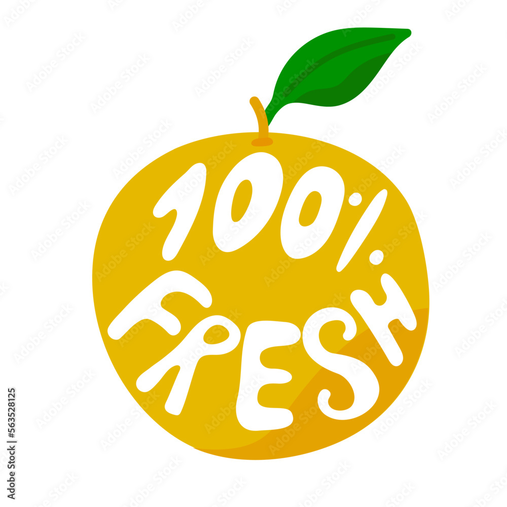 Orange 100 percent fresh. Cute fruit for logo, sticker, price tag ...