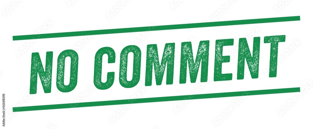 No Comment Green Watermark Stamp isolated on white background. Text ...