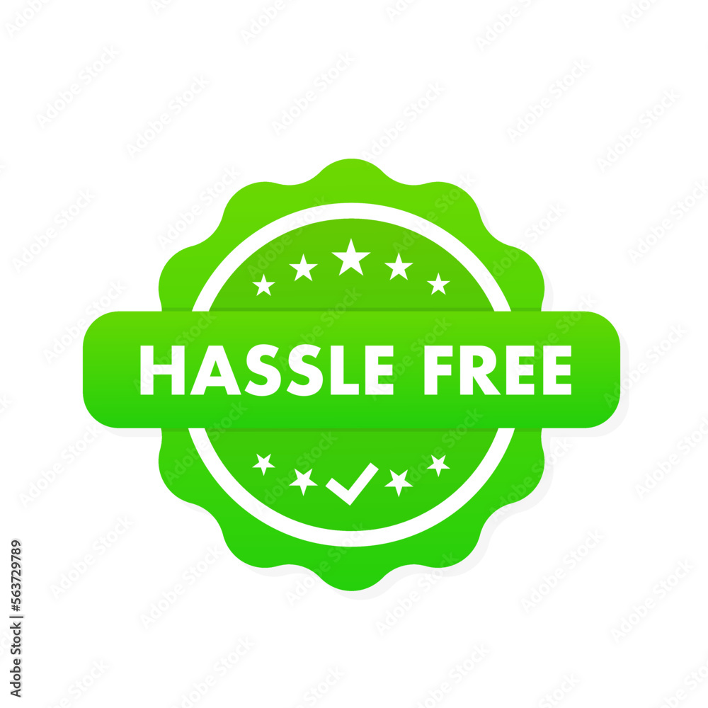 Hassle free vector stamp isolated on white background. Natural Stamp ...