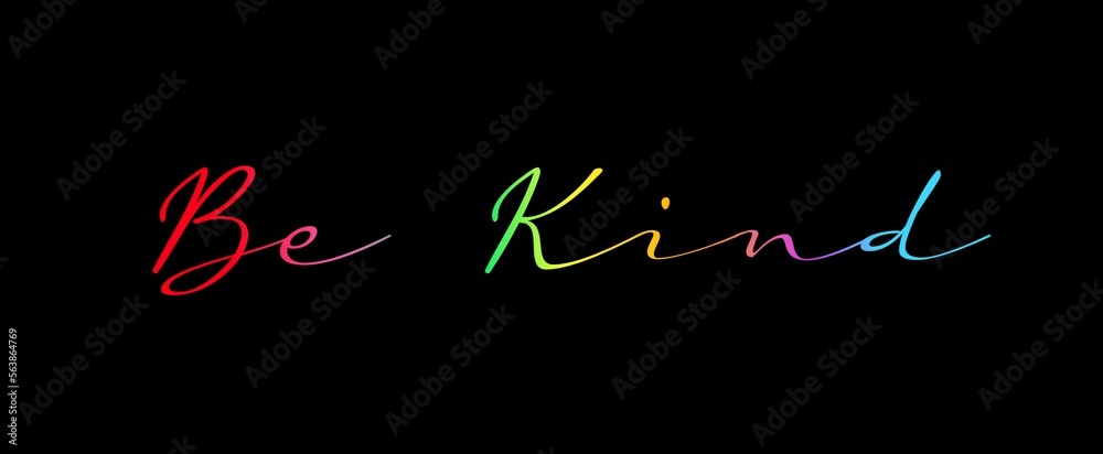 Lettering text Be Kind with rainbow neon font color gradient isolated ...