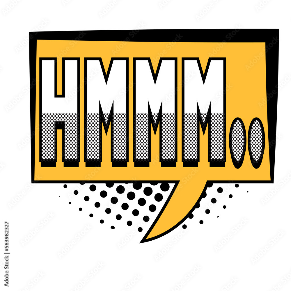 Hmm word pop art retro vector illustration. Isolated image on white ...