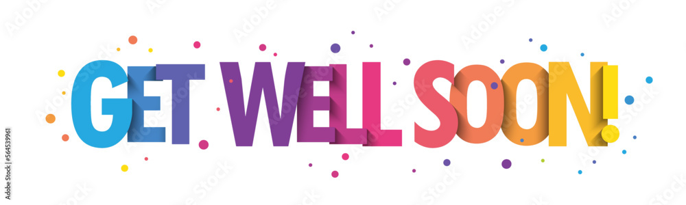 GET WELL SOON! colorful vector typography banner with dots Stock Vector ...
