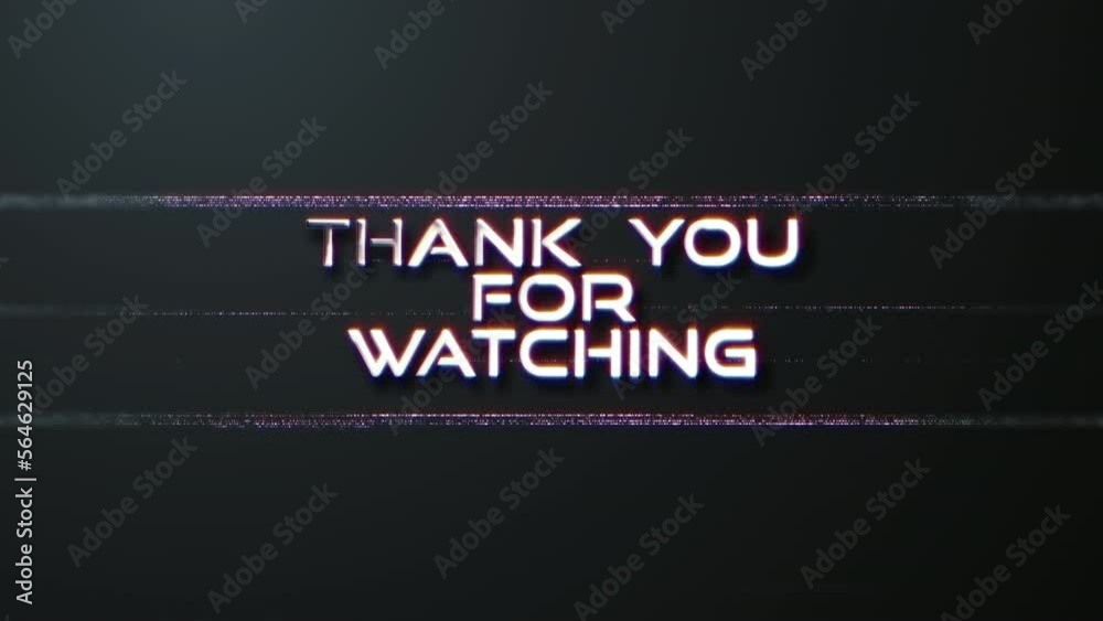 Animation glitch effect word of Thank you for watching cinematic Title ...