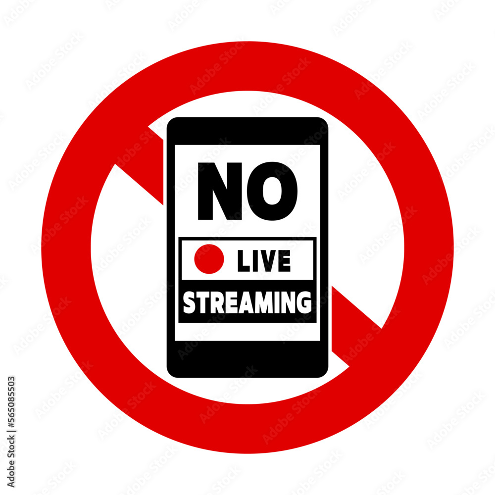 No live streaming at this event. Ban sign with smartphone and text ...
