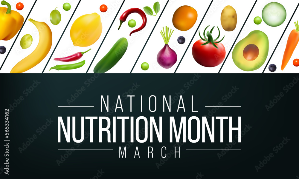 National Nutrition month is observed every year in March, to draw ...
