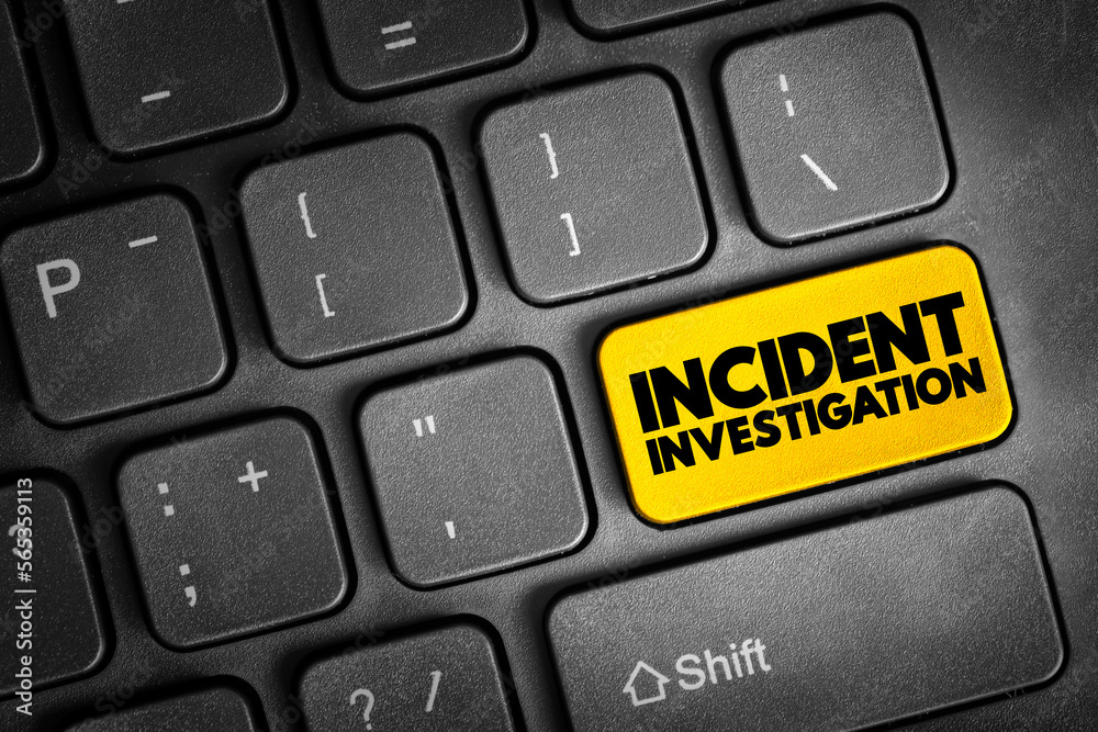 Incident Investigation - process for reporting, tracking, and ...