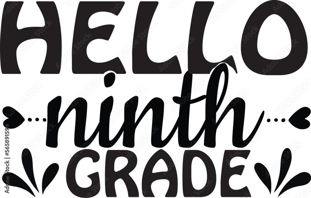 Back to School SVG,Welcome Back to School,Hello Ninth Grade svg, 9th ...