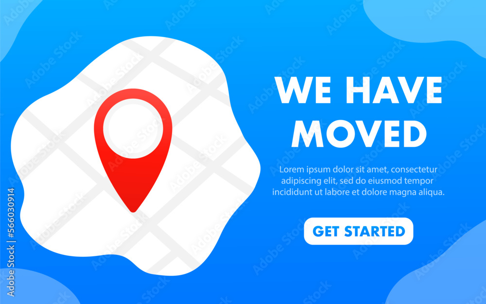 We have moved. Moving office sign. Clipart image isolated on blue ...