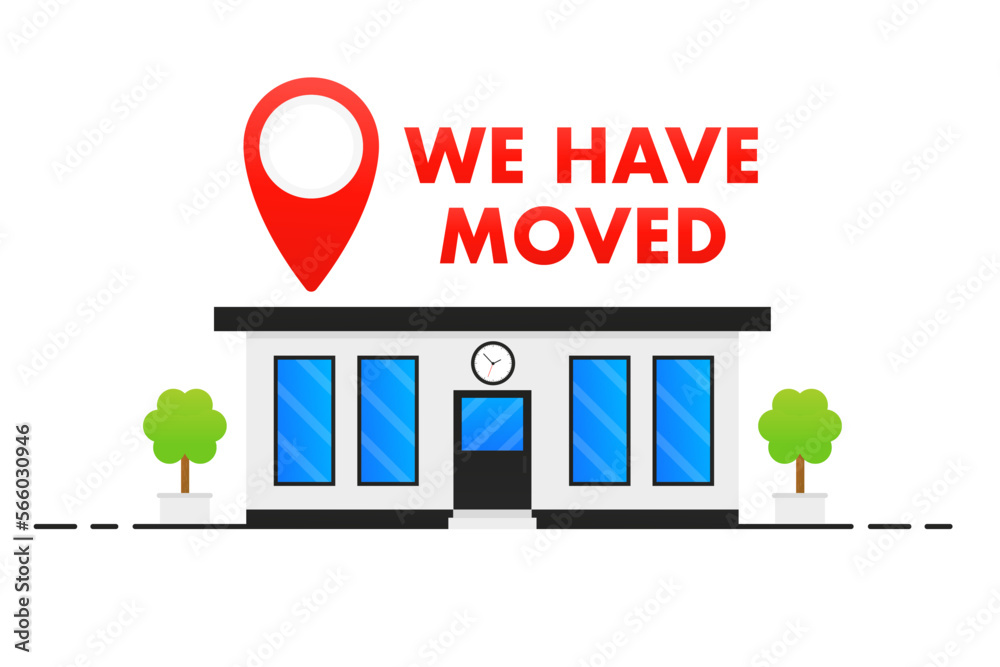 We have moved. Moving office sign. Clipart image isolated on blue ...