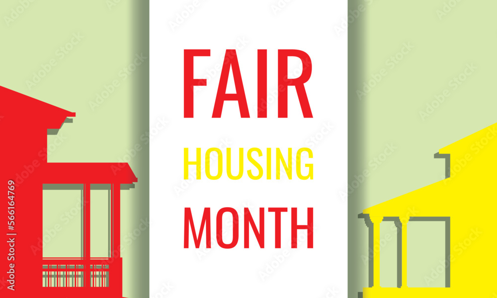 Fair Housing Month .Design suitable for greeting card poster and banner ...