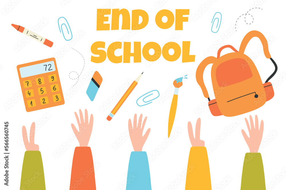 Vetor de End of school. Poster banner end of school. Last day of school ...