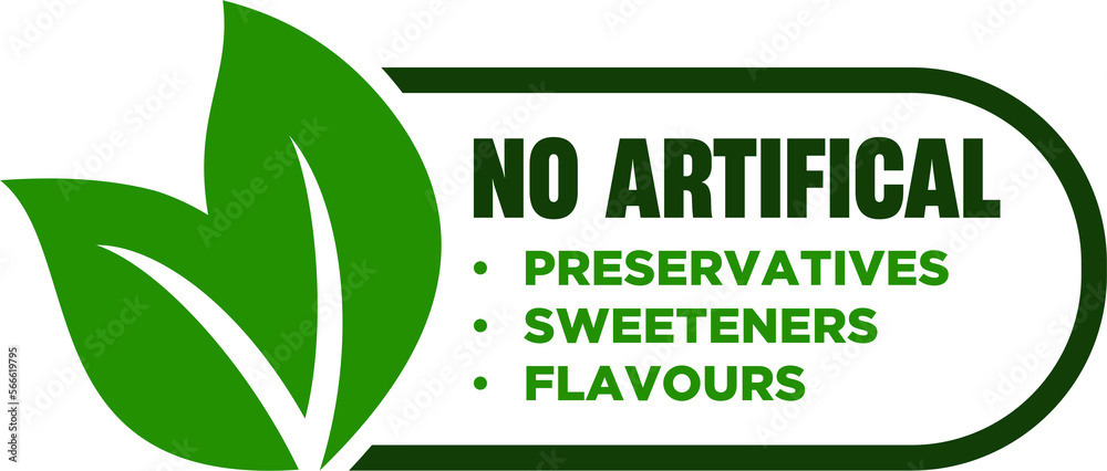 No artificial Preservatives, Sweeteners and Flavours - single sticker ...