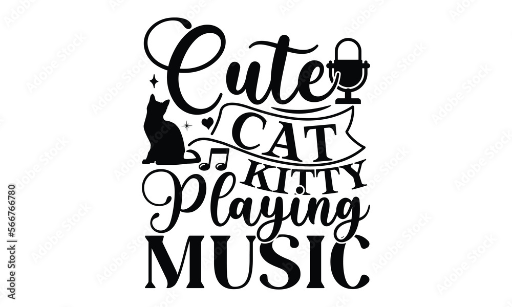 Cute Cat Kitty Playing Music, Playing musical instruments svg and t ...