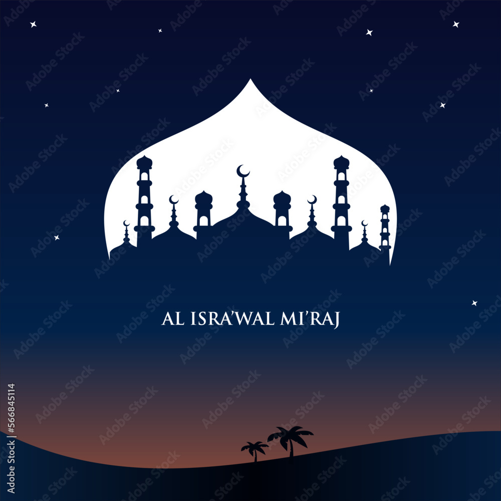 Al-Isra wal Mi'raj Translate: The night journey Prophet Muhammad Vector ...