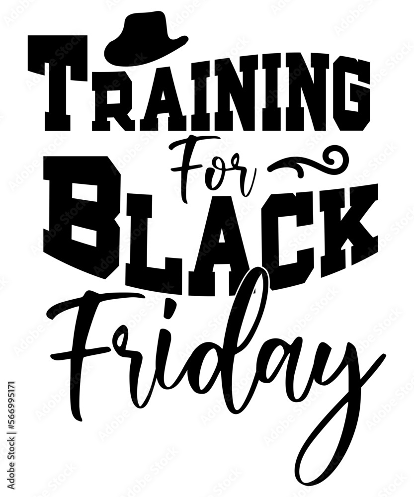 Vetor de Training for Black Friday SVG Cut File, Western Svg Cut File ...