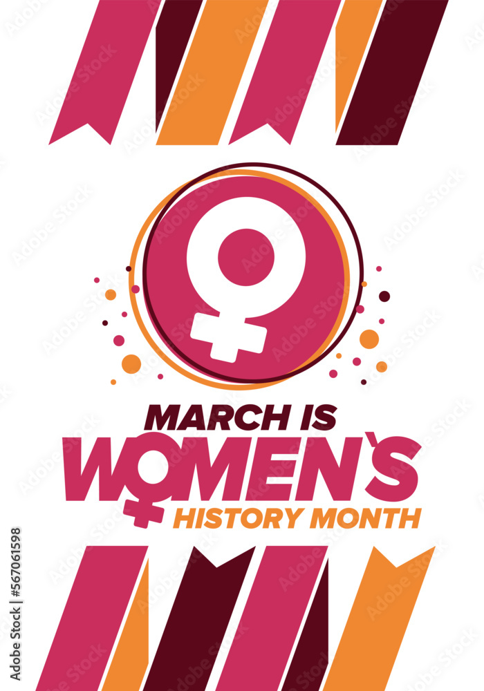 Women's History Month. Celebrated annual in March, to mark women’s ...